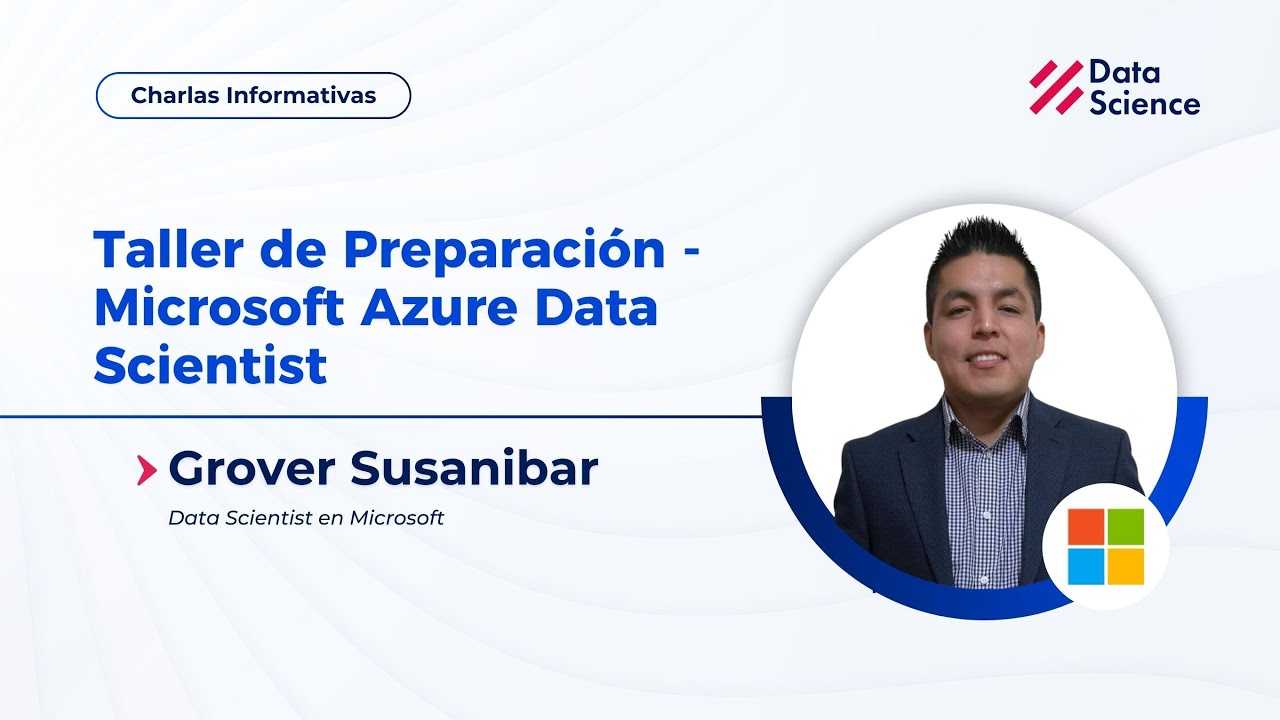 Charla Informativa: Taller de Preparación - Microsoft Azure Data Scientist - YouTube