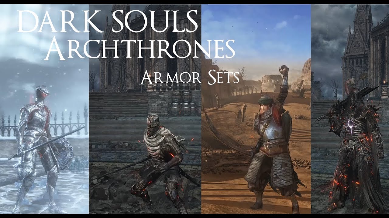 DARK SOULS Archthrones Demo Armor Sets Showcase - YouTube