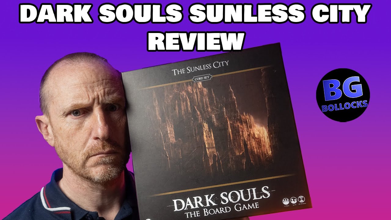 Dark Souls Sunless City Board Game Review - YouTube