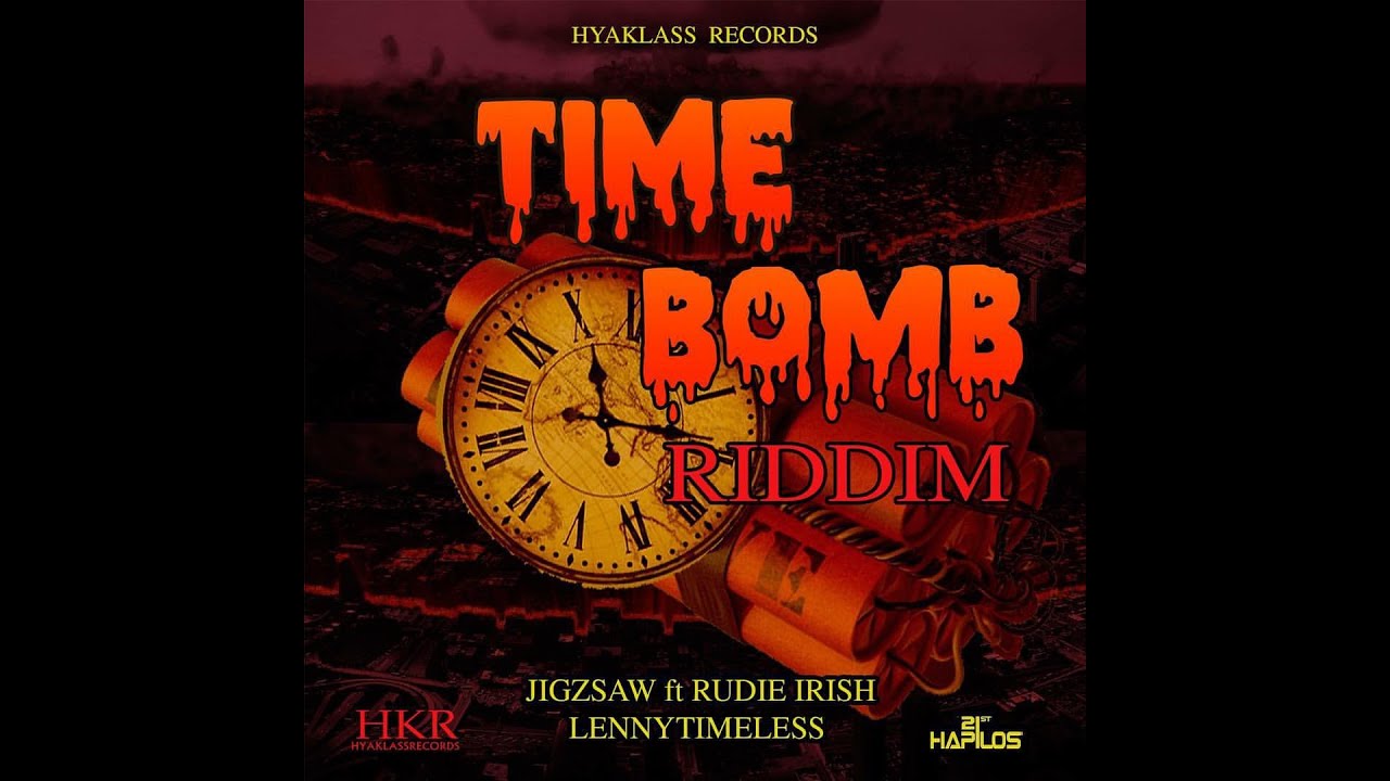 LennyTimeless = REAL FREN = TIME BOMB RIDDIM = OCT 2015 Hyaklass ...