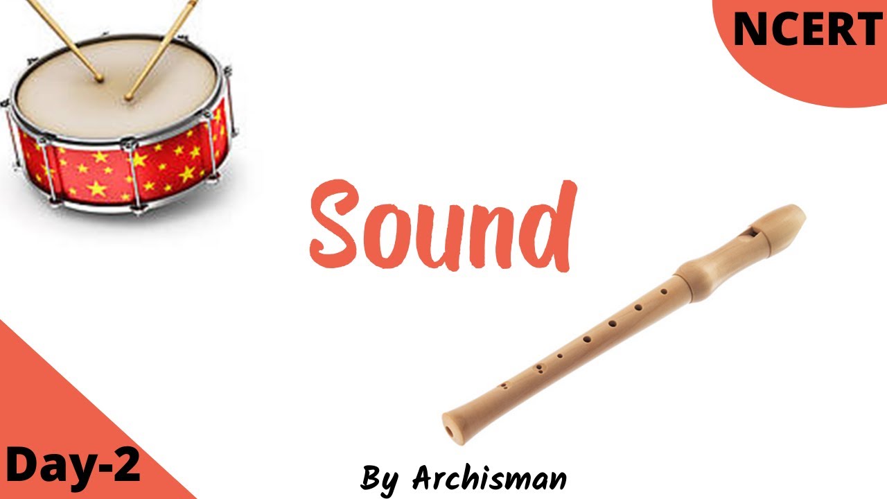 Sound| Day-2 Class 8 Science | NCERT Science Class 8 Chapter 13 ...