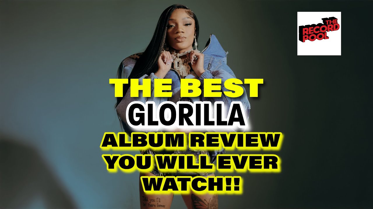 GLORILLA - MUSIC ALBUM REVIEW - YouTube