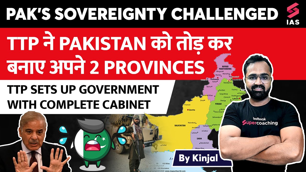 Pakistan's Sovereignty Challenged-TTP Carves Out 2 Provinces & Sets Up ...