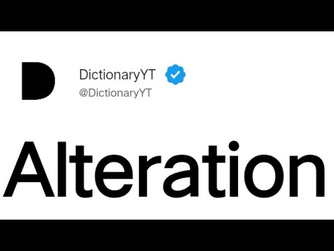Alteration Meaning in English - YouTube