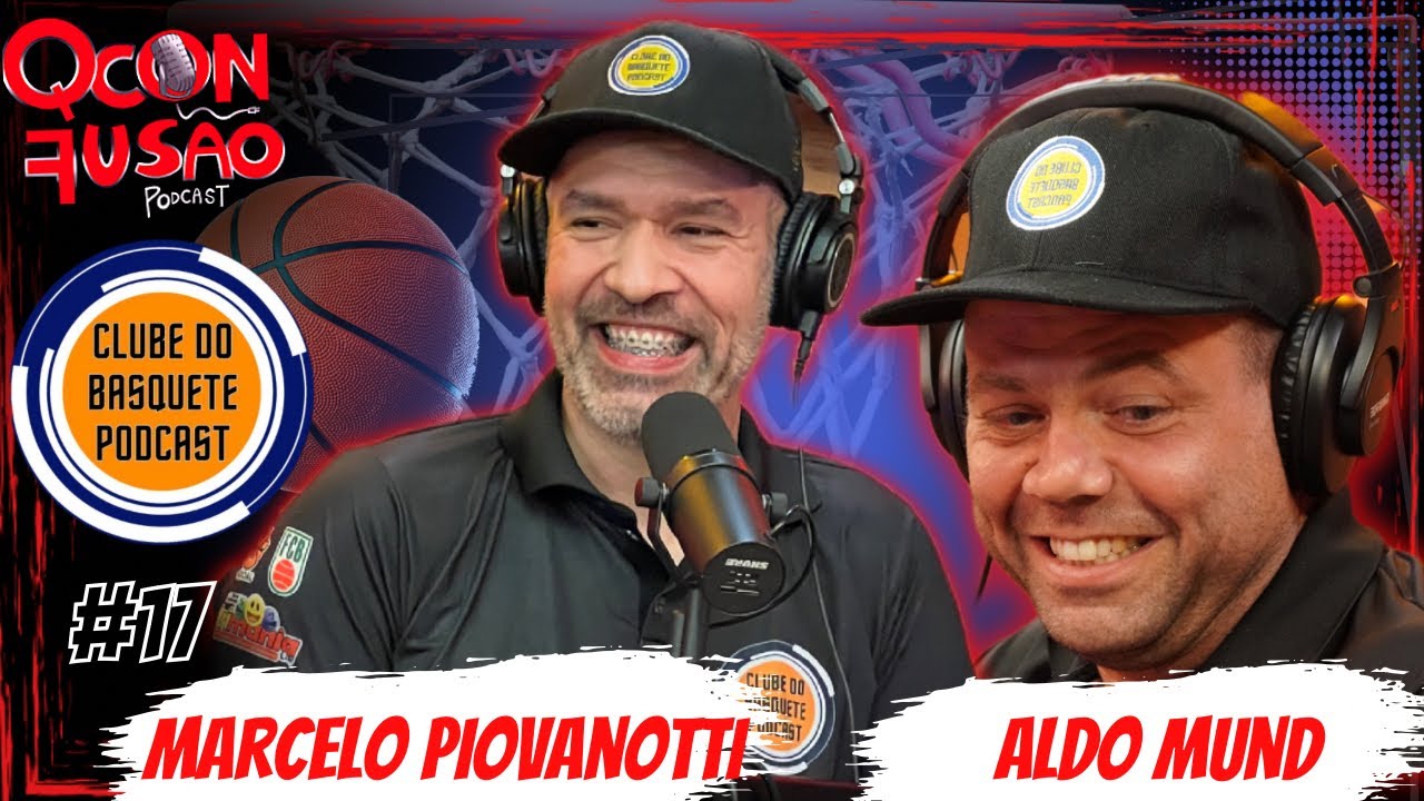Clube Do Basquete Podcast QconfusÃo Podcast 17 Youtube