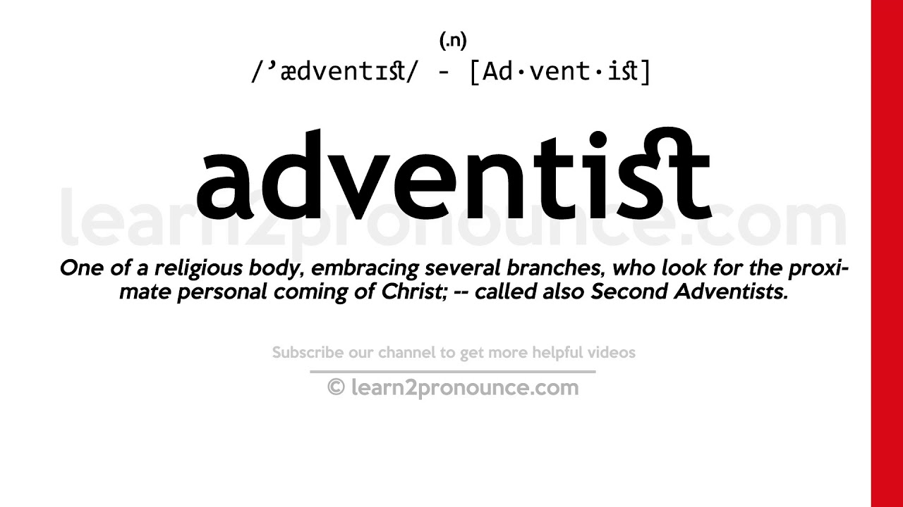 Pronunciation of Adventist | Definition of Adventist - YouTube