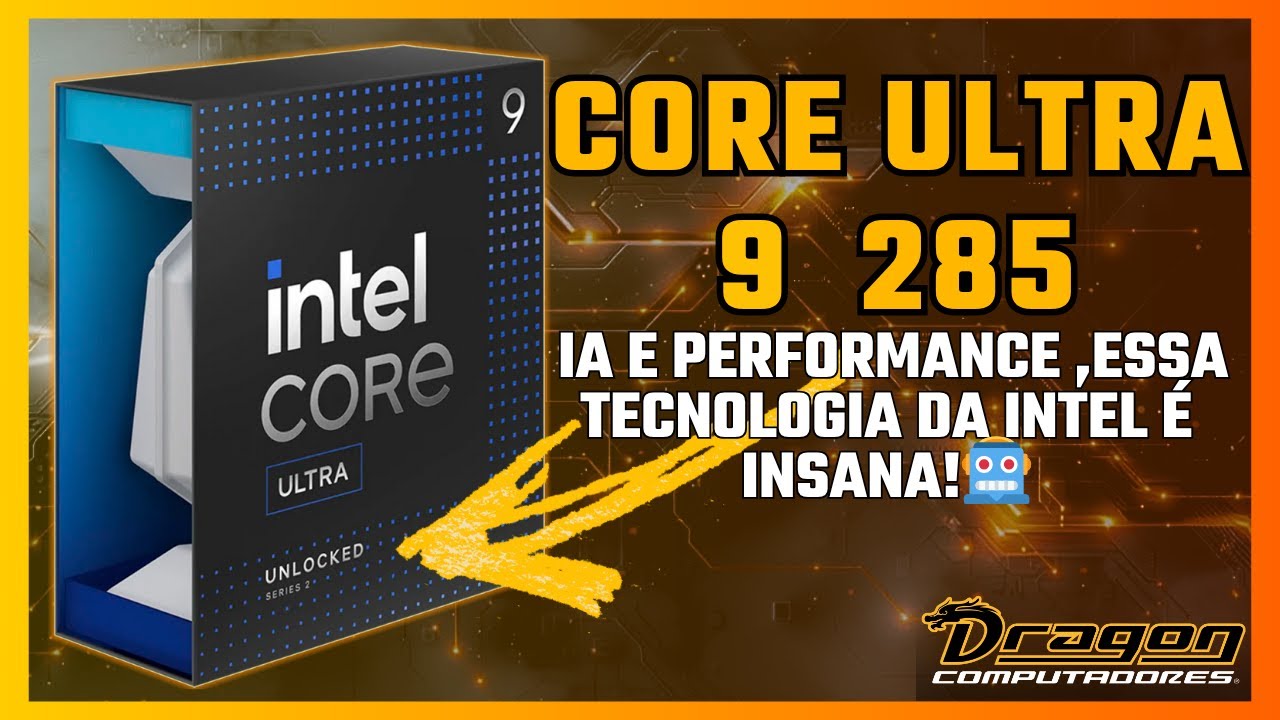 Do i7 ao Core Ultra 9 – Olha o salto que a Intel deu! A Intel CHEGOU no ...