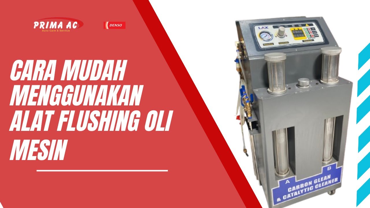 Tutorial cara menggunakaan alat flushing oli mesin || prima ac kediri ...