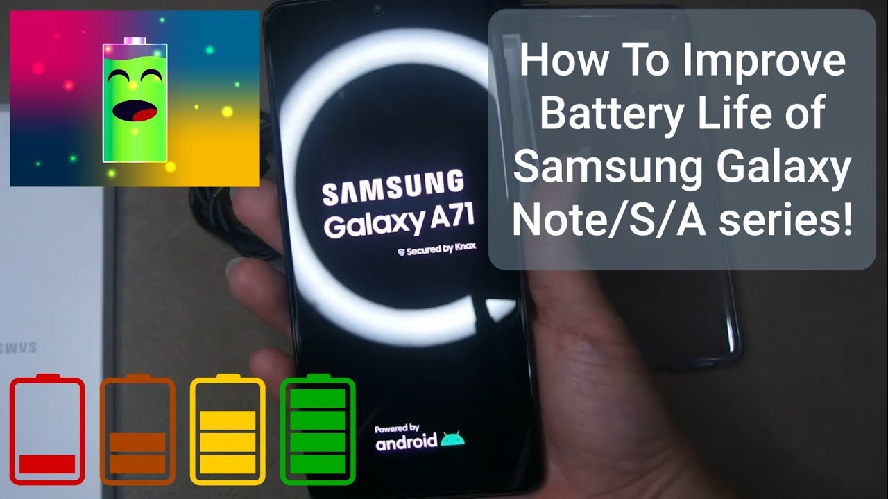 How To Improve Battery Life Of Samsung Galaxy Android Phones (Note/S/A ...