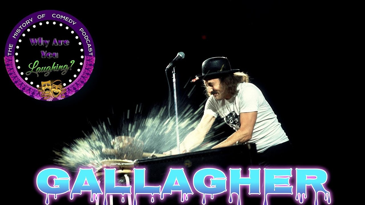 Gallagher: A Comedians Bitter Life & Career - Why Are You Laughing ...