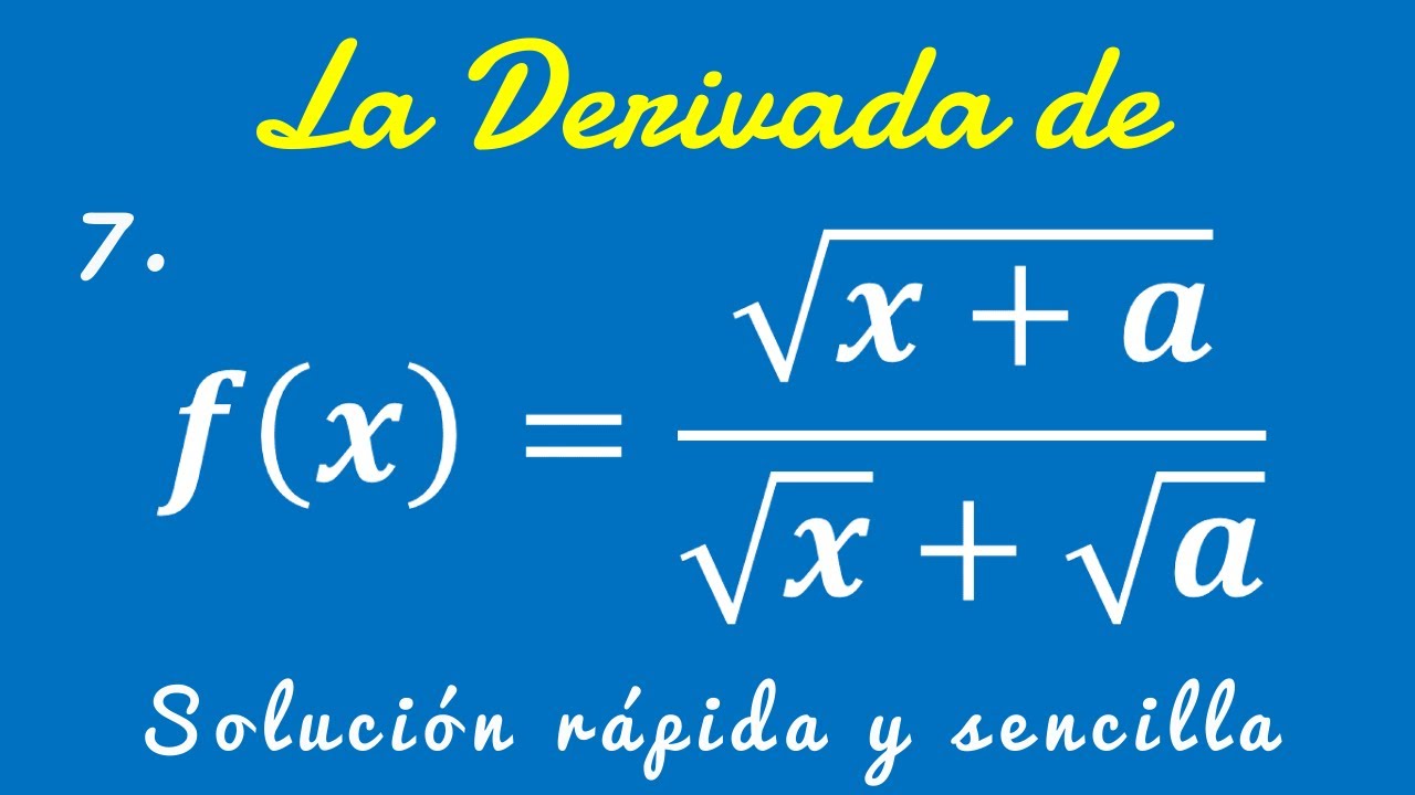07 - La derivada de una función por regla del cociente - YouTube