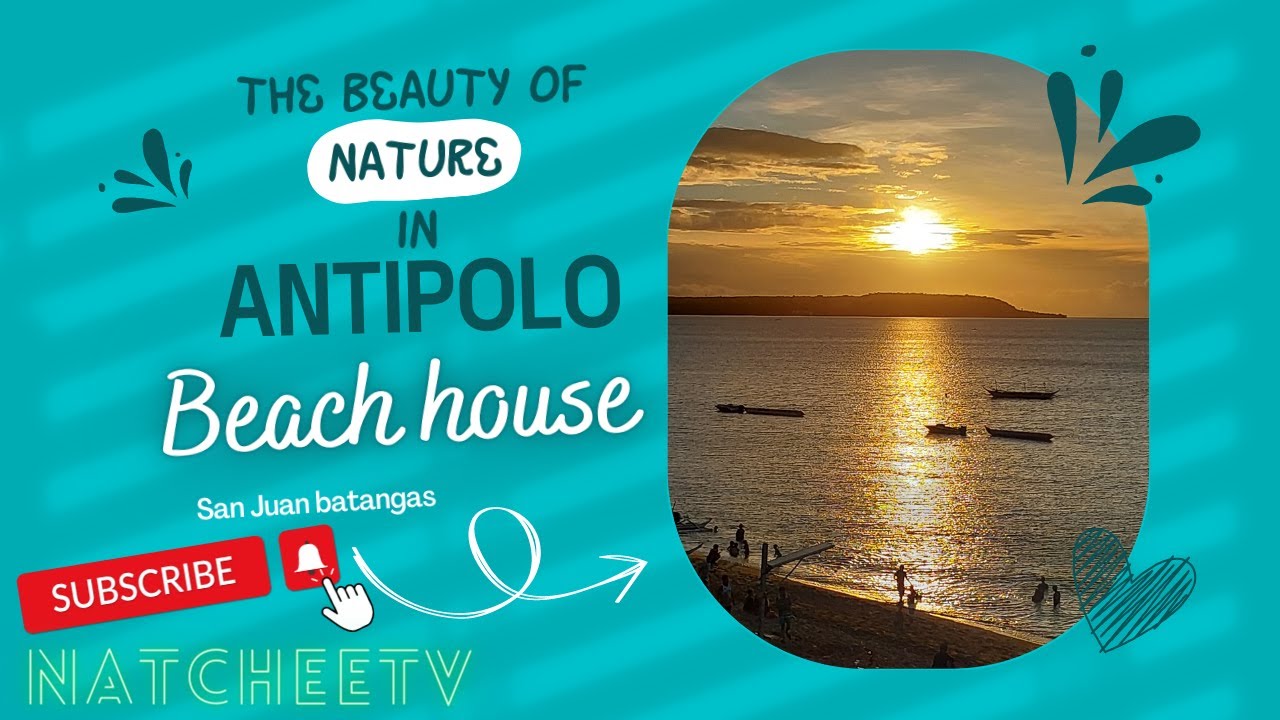 Antipolo beach house | San Juan batangas | NATCHEE TV - YouTube