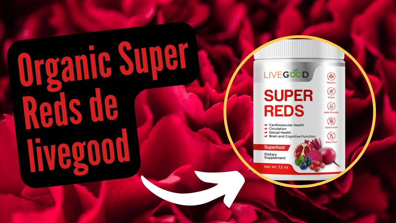 Organic Super Reds de livedgood - YouTube