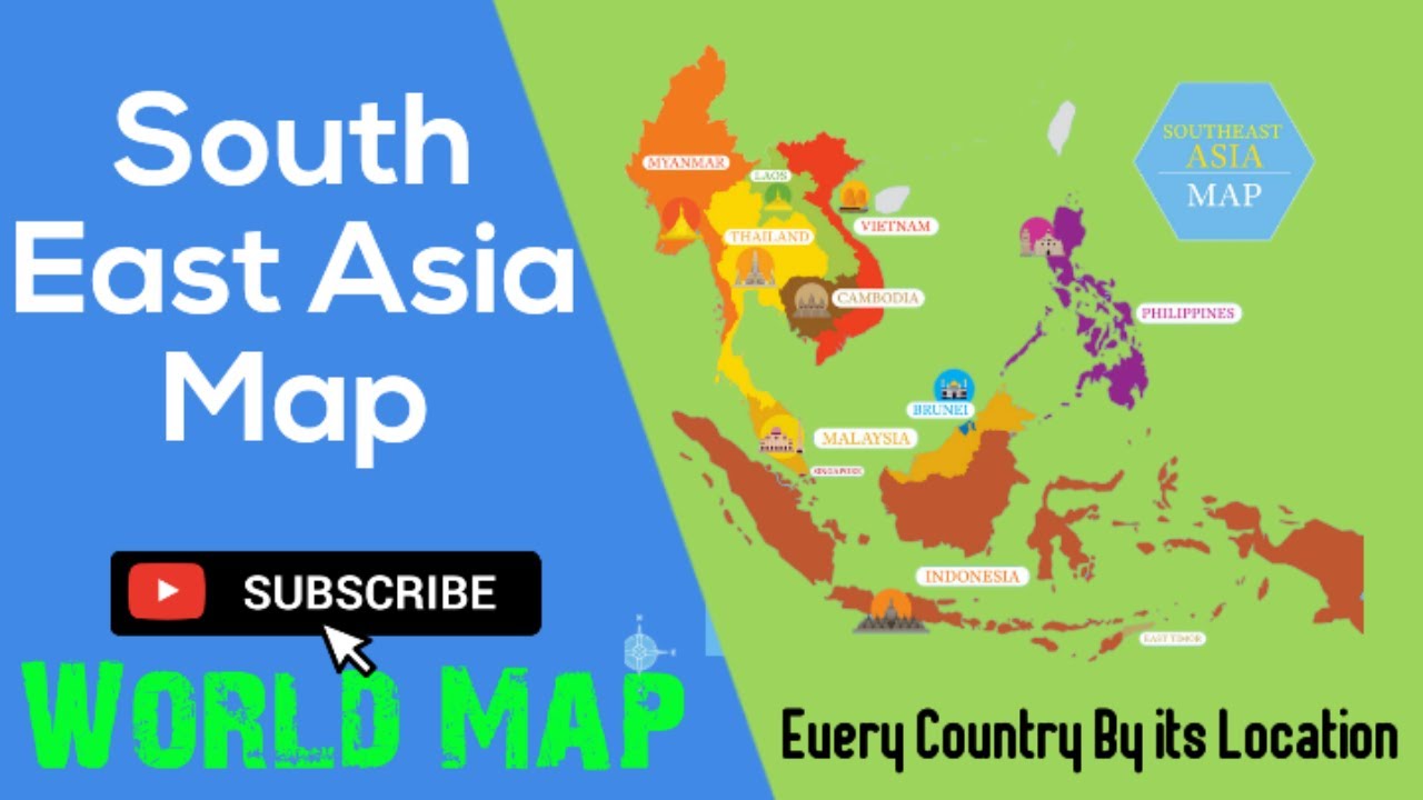 Where is South East Asia and all Countries as per Location | Region ...