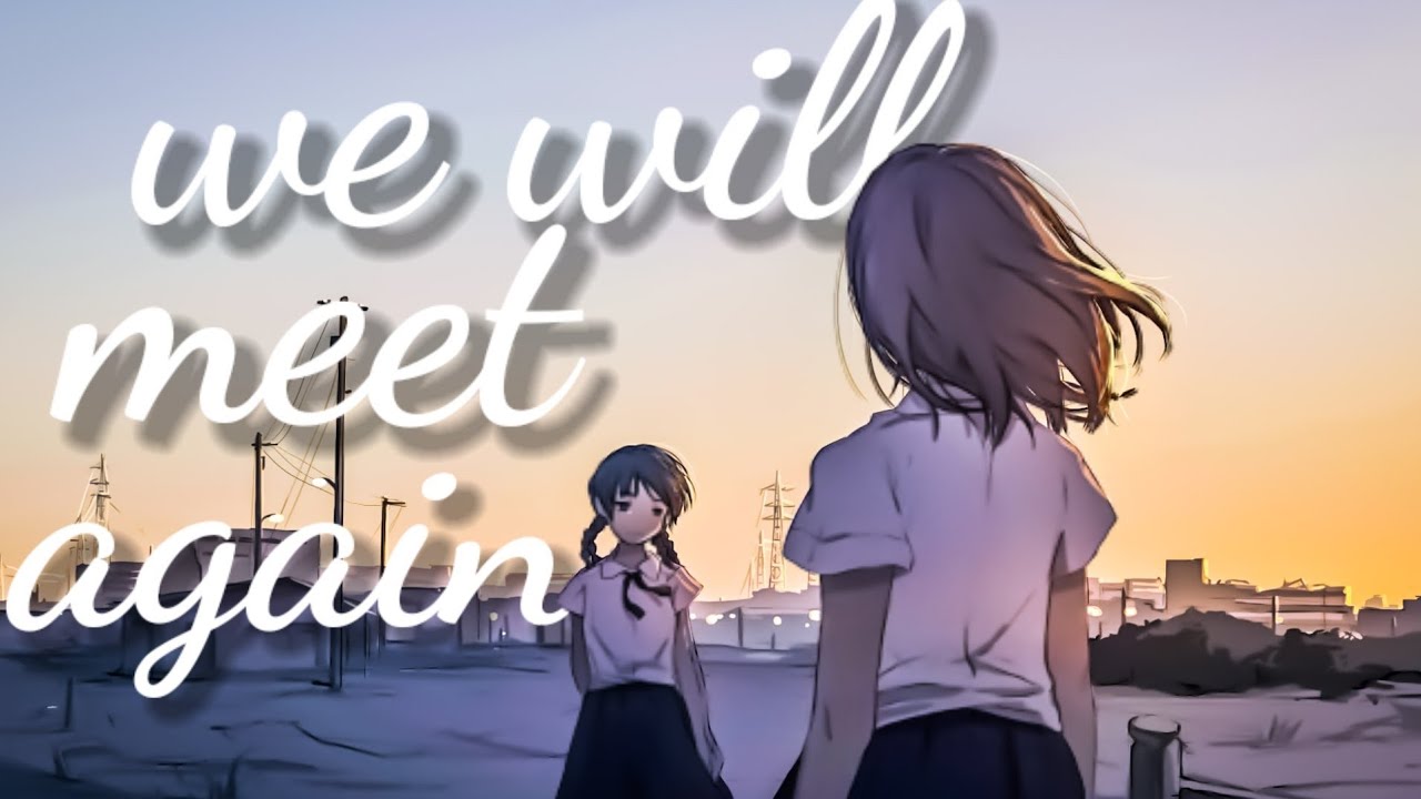 we will meet again // female version // lyrics - YouTube