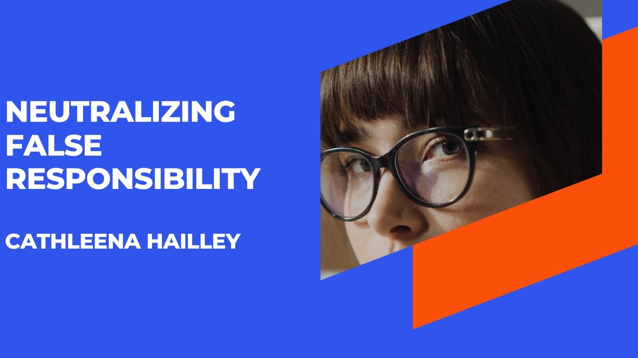 Neutralizing False Responsibility - YouTube