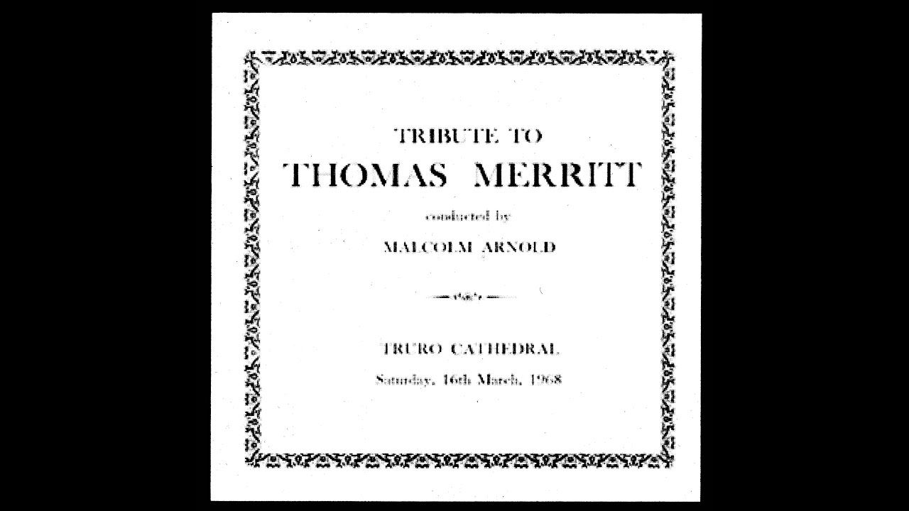 Malcolm Arnold - Tribute to Thomas Merritt - YouTube