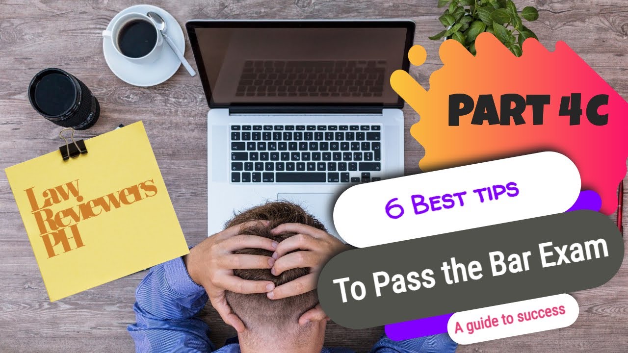 How to Pass the Bar Exam | 6 Best Tips | Taking Notes and Using Past ...