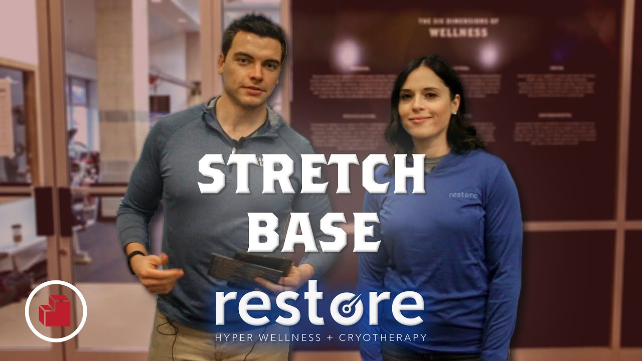 What is Stretch Base? (Restore Hyper Wellness) | Carefree Livin ...