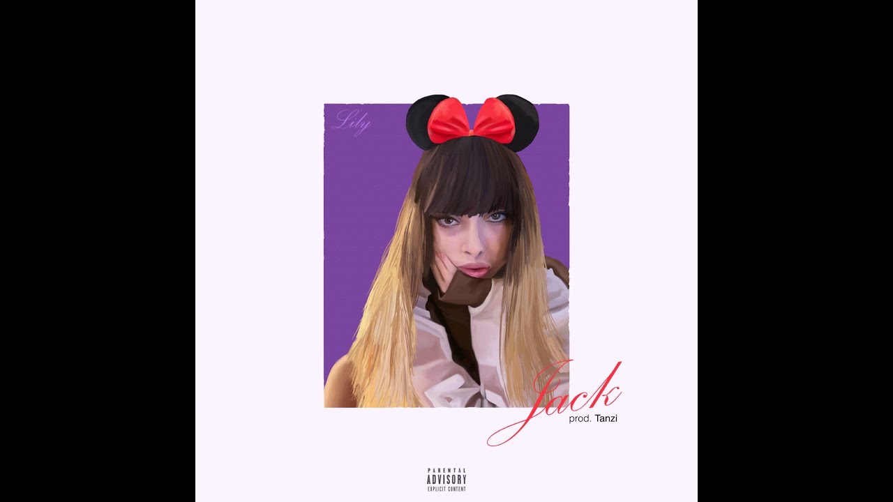 LILY - JACK (Prod TANZI) (Official Video) - YouTube