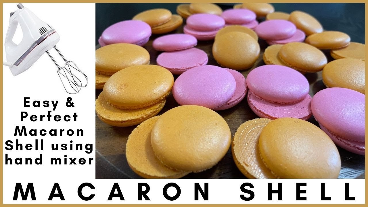 How to make perfect Macaron Shells using hand mixer | French Macaron ...
