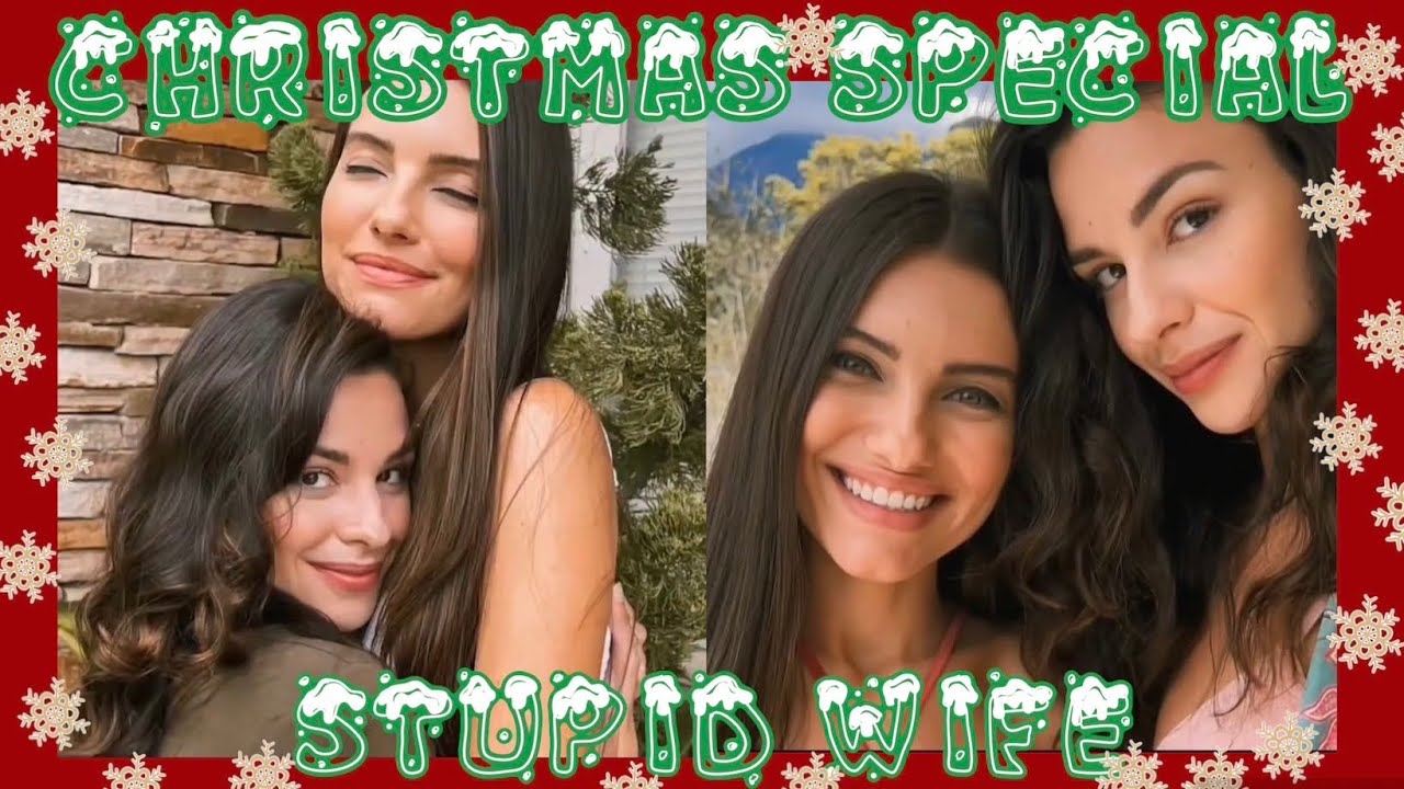 Can’t wait Christmas Special : Stupid Wife - Luiza & Valentina #valu - YouTube
