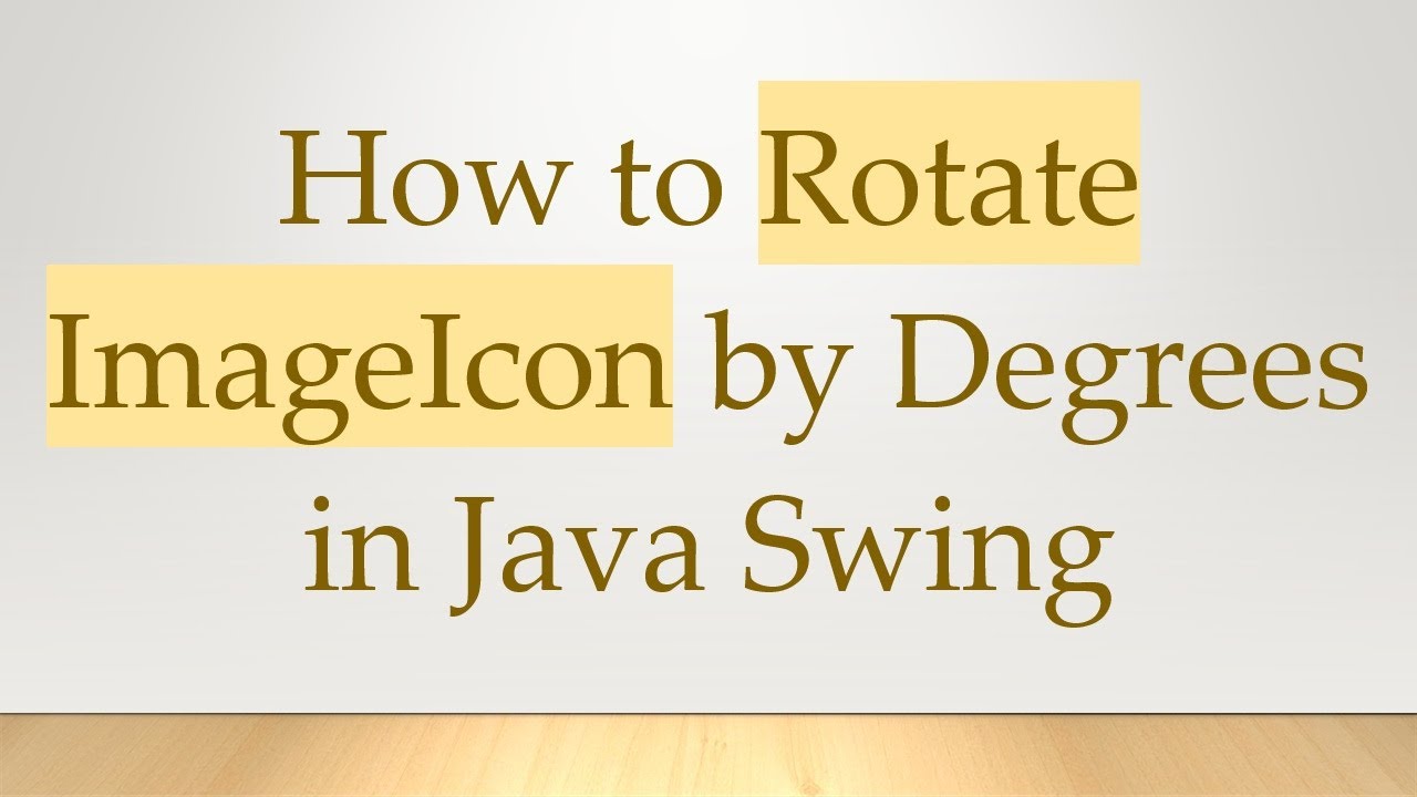 How to Rotate ImageIcon by Degrees in Java Swing - YouTube