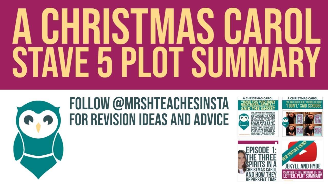 A summary of A Christmas Carol Stave (Chapter) 5 - with quotations ...