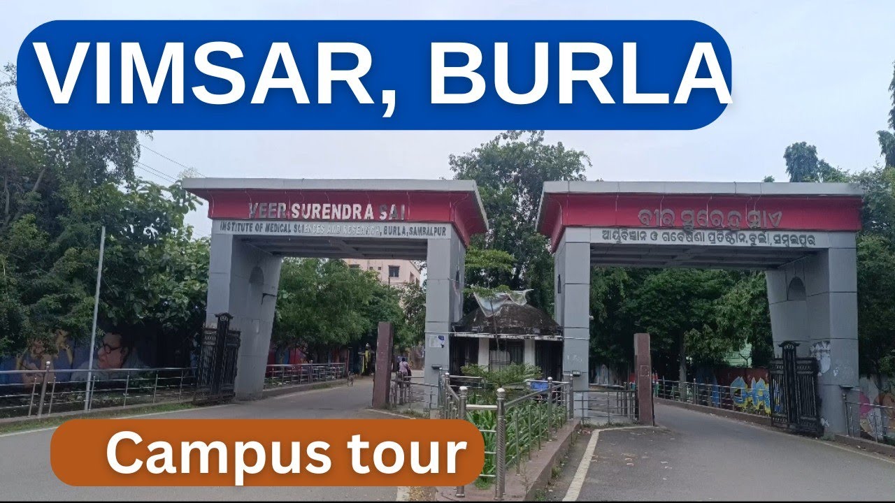VIMSAR BURLA CAMPUS TOUR ! MEDICAL COLLAGE CAMPUS TOUR - YouTube