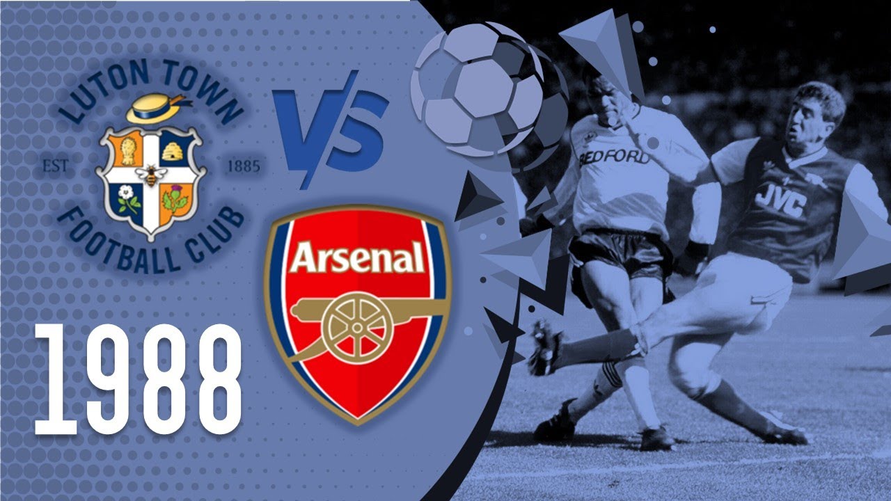 LUTON TOWN vs ARSENAL FC (1988 - LEAGUE CUP) #footballmuseum # ...