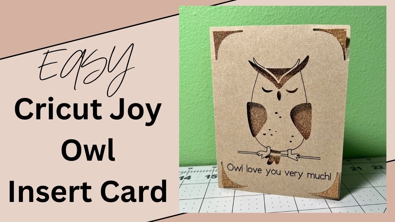 EASY Cricut Joy Owl Insert Card - YouTube