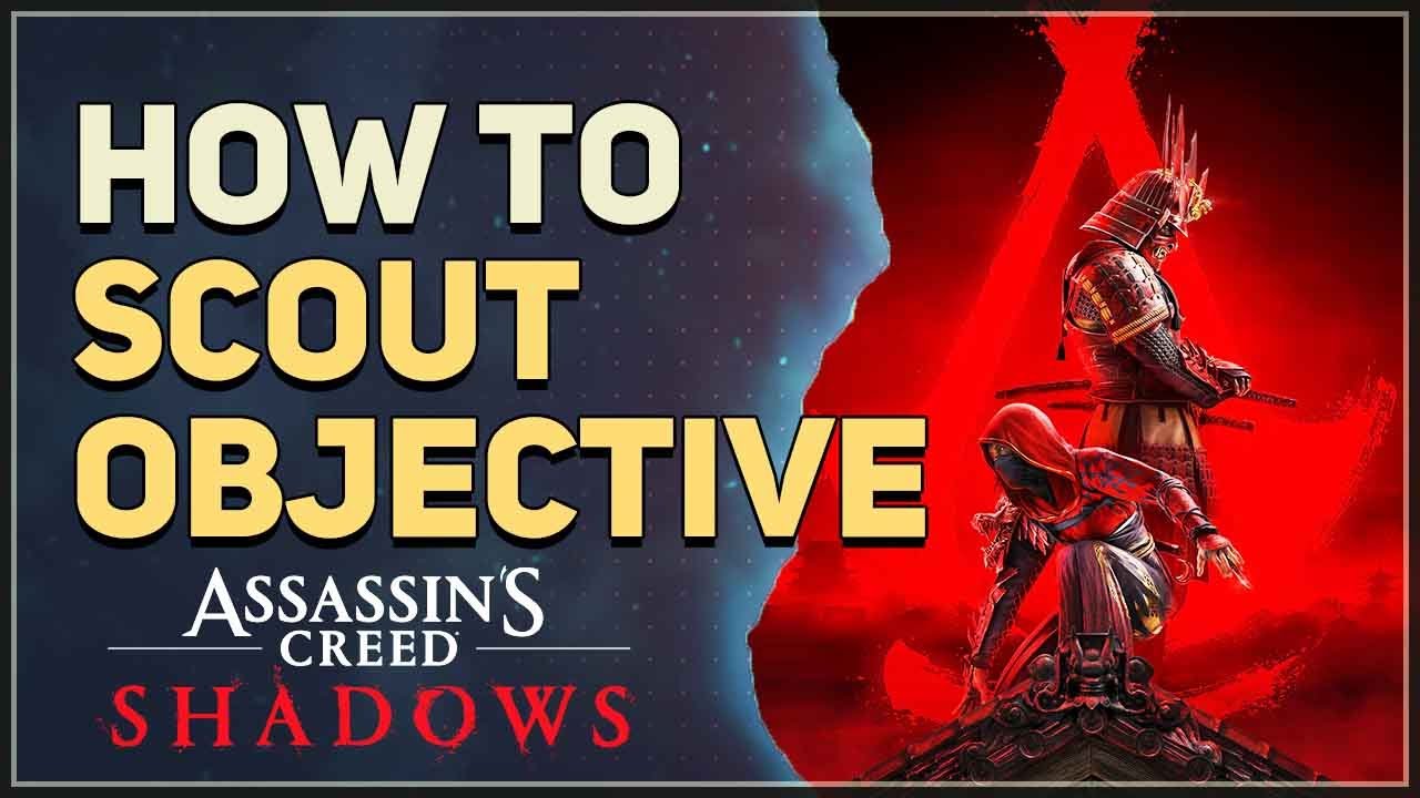 Scout Objective Assassin's Creed Shadows - YouTube
