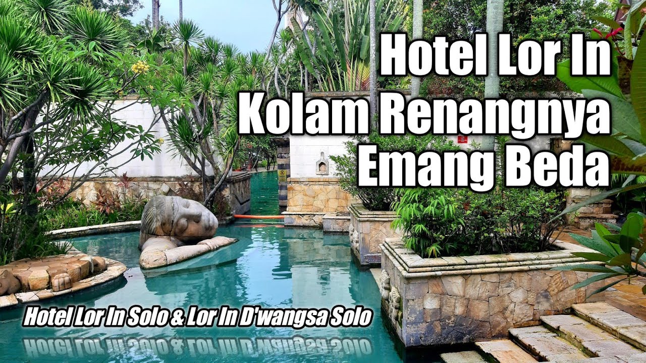 Lor In; Review Hotel Lor In Solo, dan Hotel Lor In D'wangsa Solo - YouTube