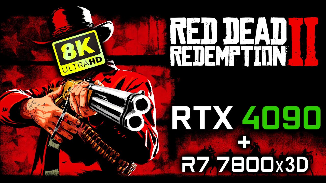Red Dead Redemption 2 | RDR 2 - RTX 4090 | 8K Benchmark (High settings ...