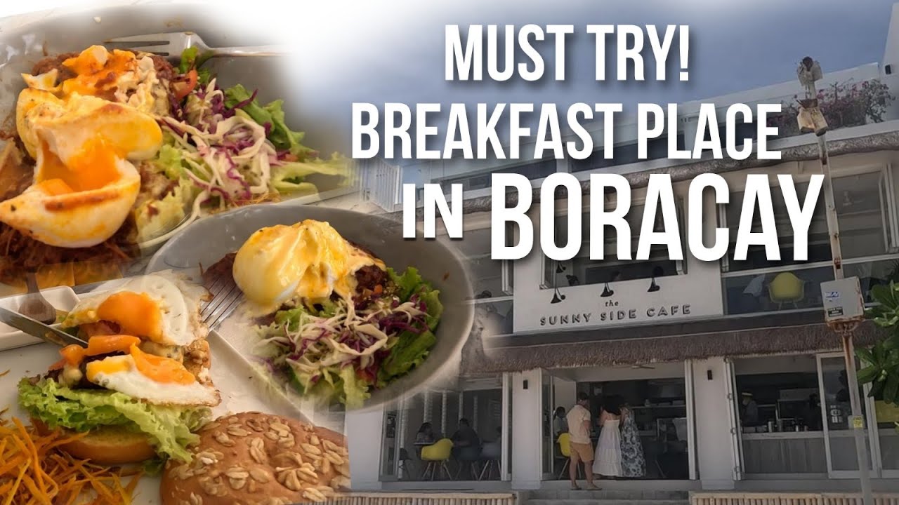 Where to Eat in Boracay - The Sunny Side Cafe in Boracay | Breakfast ...
