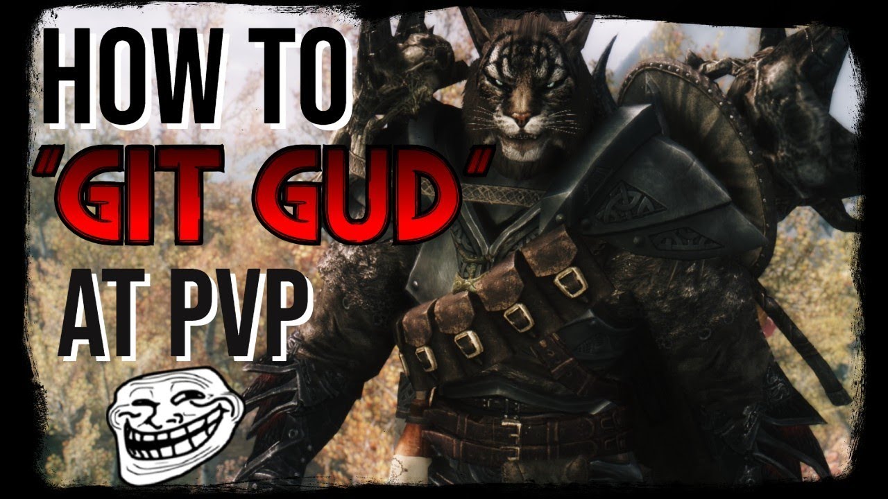How to "Git Gud" at PVP (I Could Be Joking) - YouTube