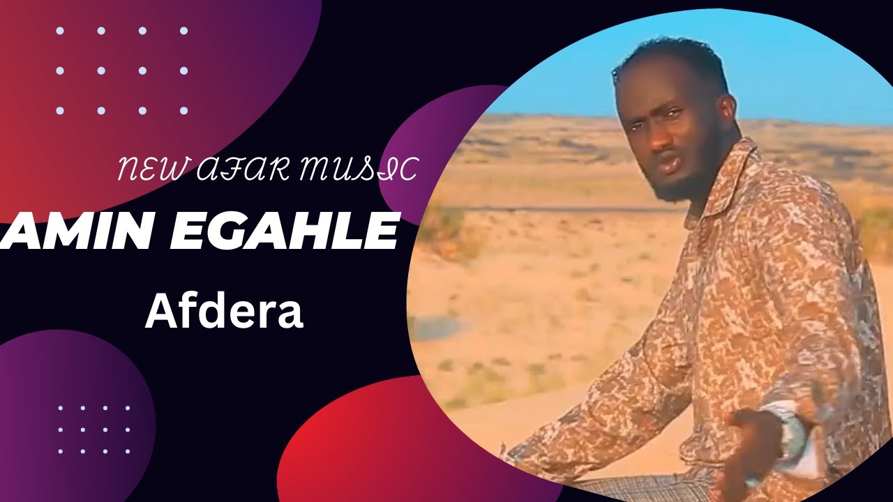AFDEERA - NEW AFAR MUSIC AMIN EGAHLE 2024 [Official Video] #Mohu_tube # ...