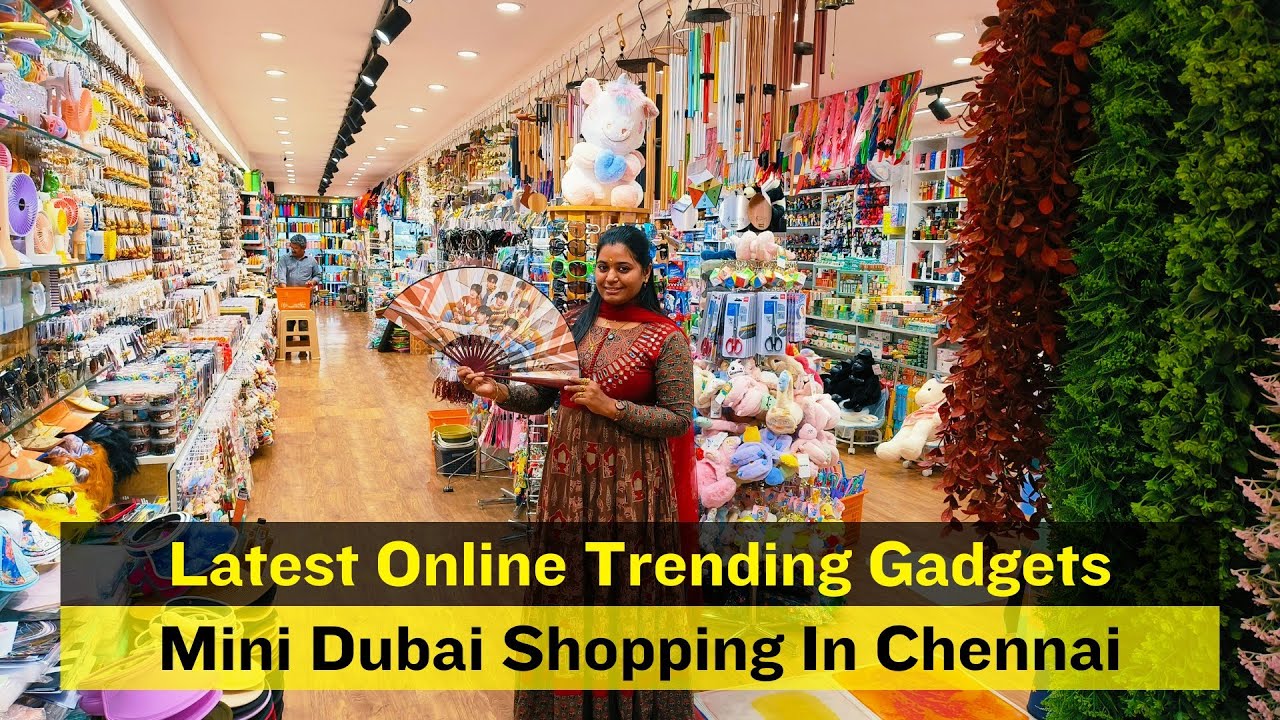 ️💥 Mini Dubai Shopping In Chennai | New Gani Collections Mylapore ...