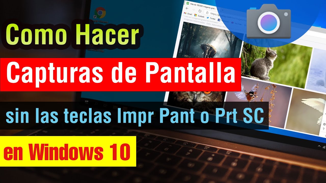 Como hacer Captura de Pantalla en Windows 10 sin impr pant en pc o ...