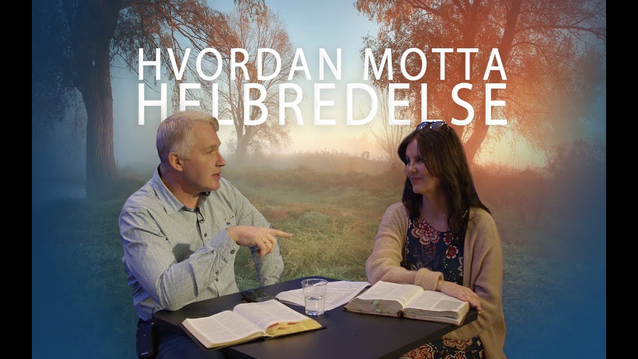 Hvordan motta helbredelse - Eva og Inge Røysland - YouTube