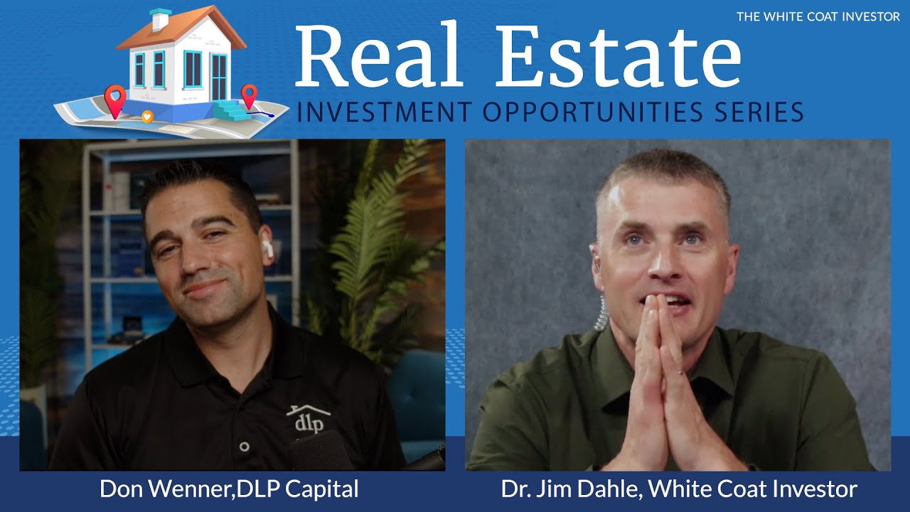 The Reasons Why Jim Dahle Invests with DLP Capital - YouTube