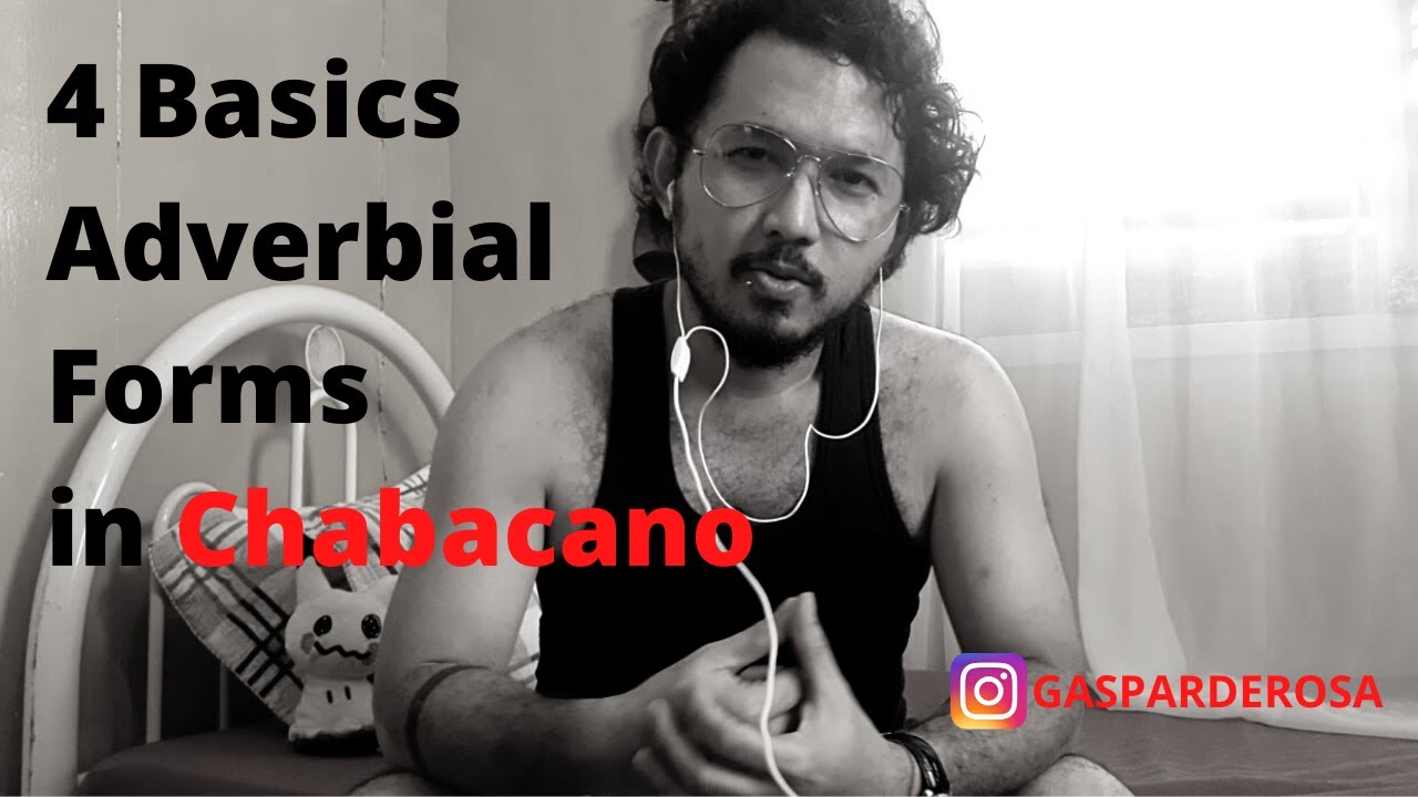 4 Basics Adverbial Words | Chavacano Lessons | - YouTube