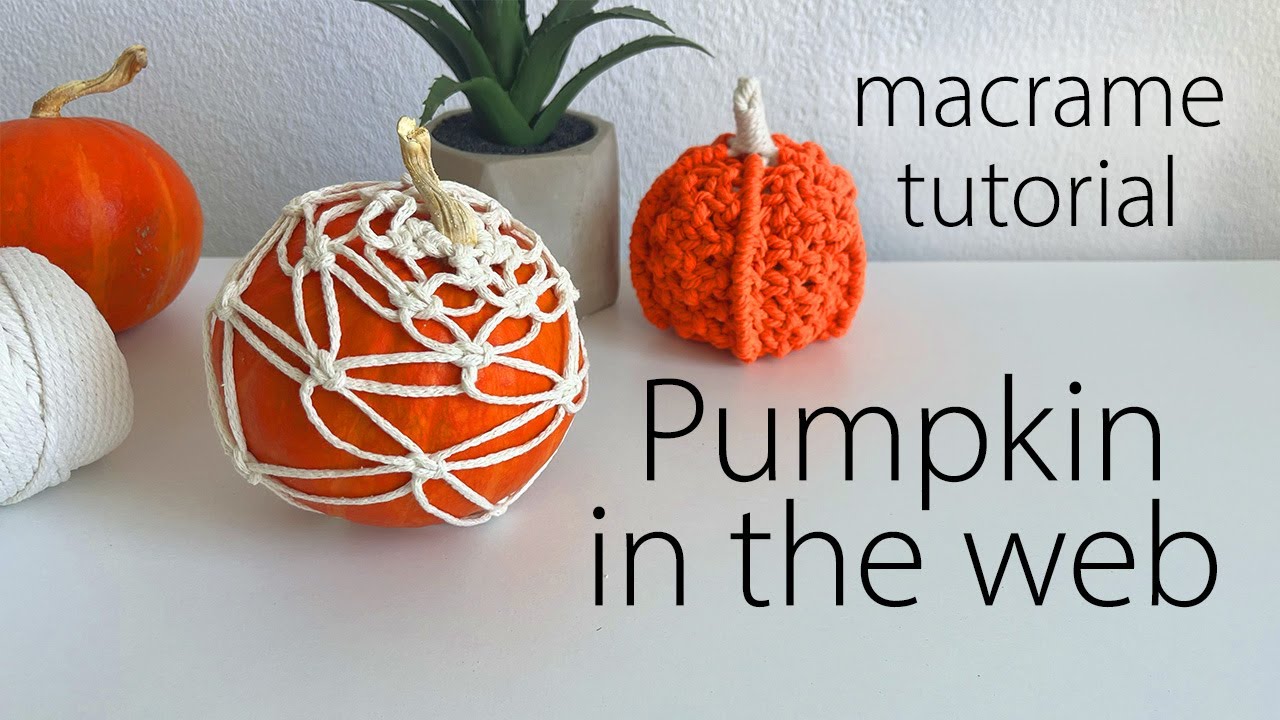 Macrame tutorial pumpkin in the web / Halloween macrame decor / Kürbis ...