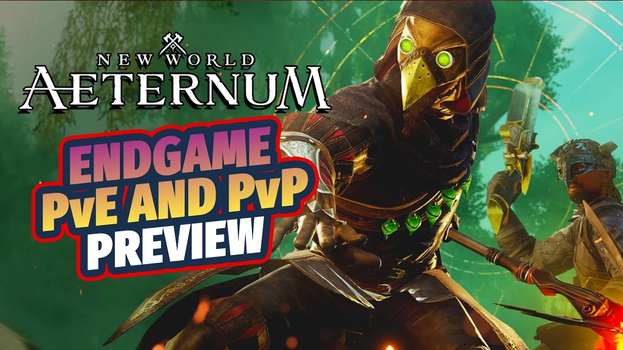 New World: Aeternum End Game Preview - YouTube