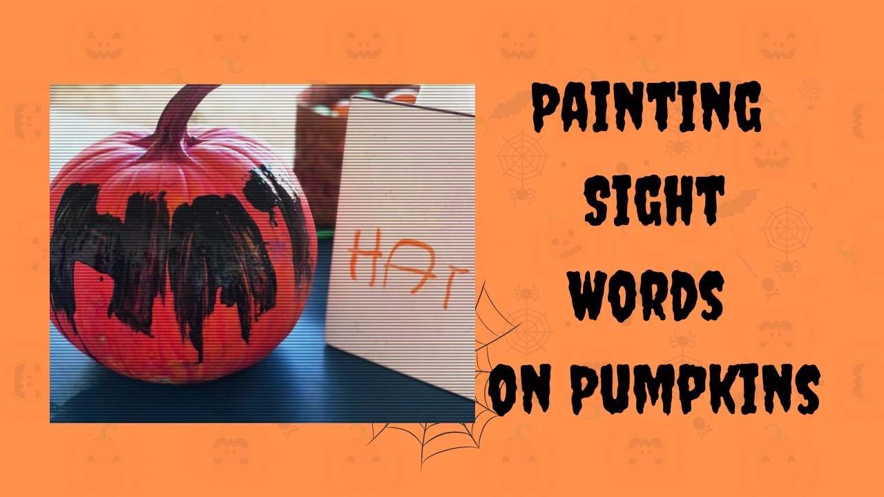 Painting Sight Words on Pumpkins | Preschool Halloween Activity - YouTube