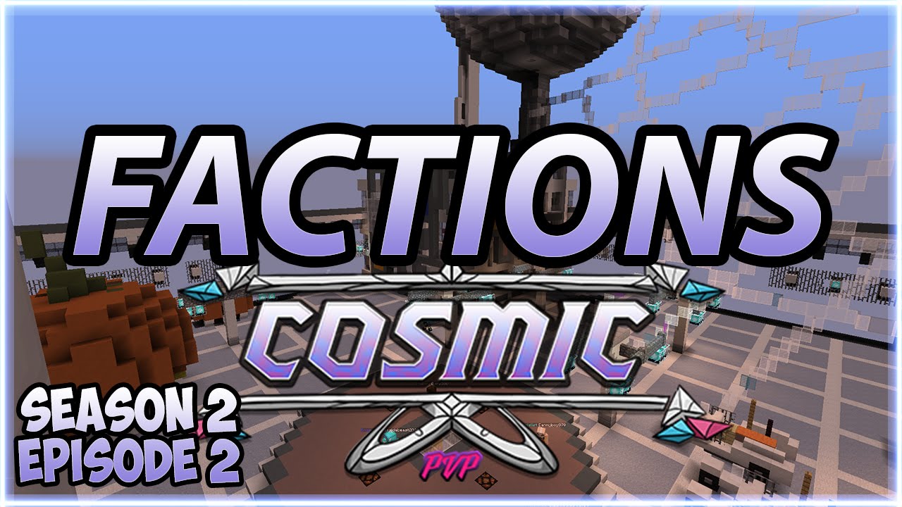 Minecraft Factions | Cosmic PVP | w/MineGunGamer | Season 2 #2 | Base ...