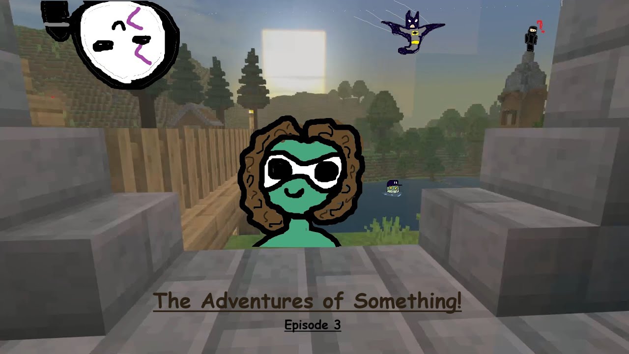 Cheeky Little Side Quests | The Adventures of Something - Episode Three ...