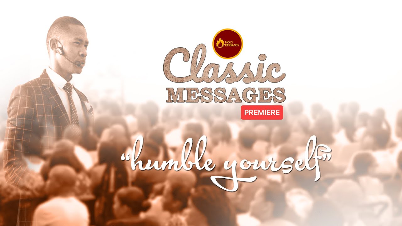 Humble Yourself - YouTube