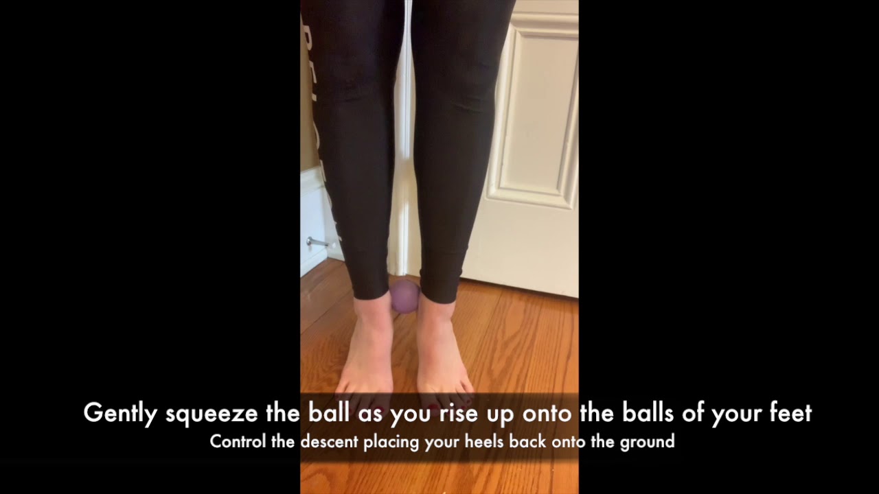ANKLE FOOT SERIES Heel Raises with Ball - YouTube