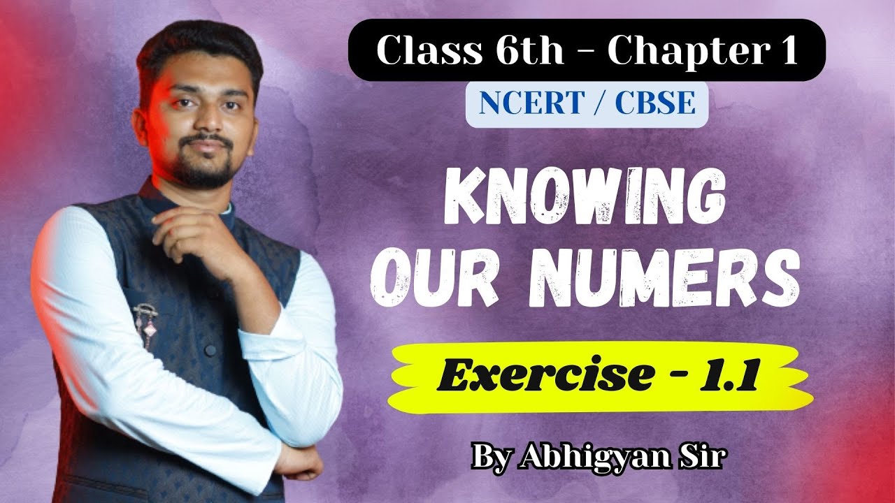 Exercise 1.1 // Class 6 math chapter 1 // Complete solution-NCERT Math ...